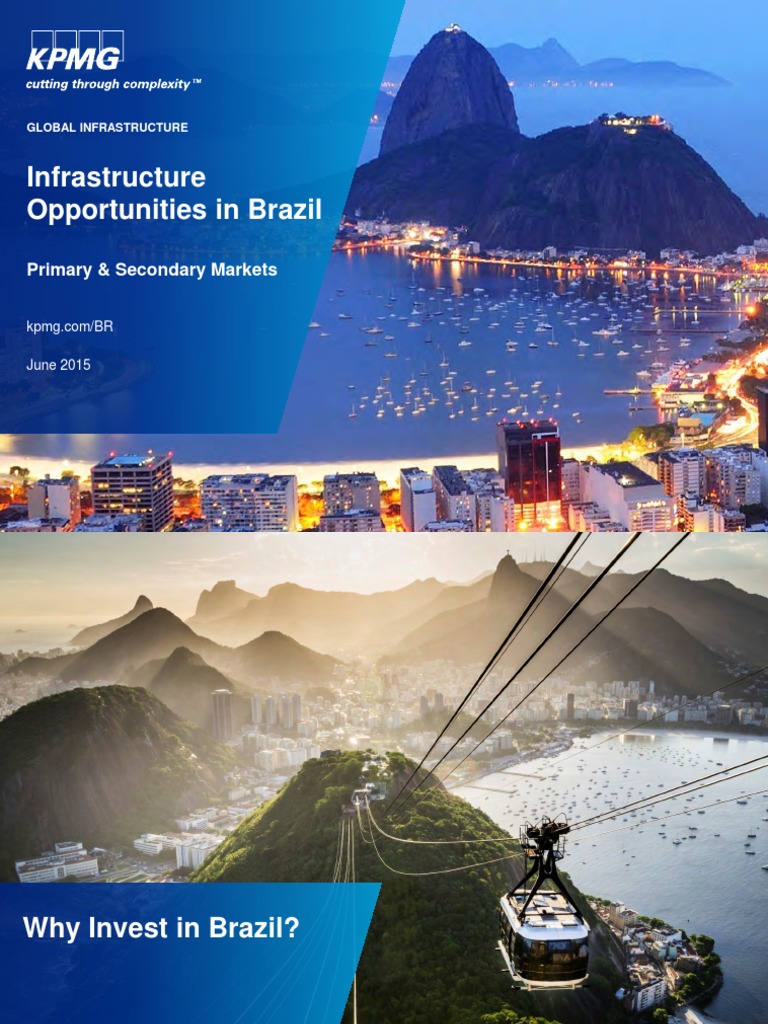 Infrastructure Opportunities in Brazil: Primary & Secondary Markets ...