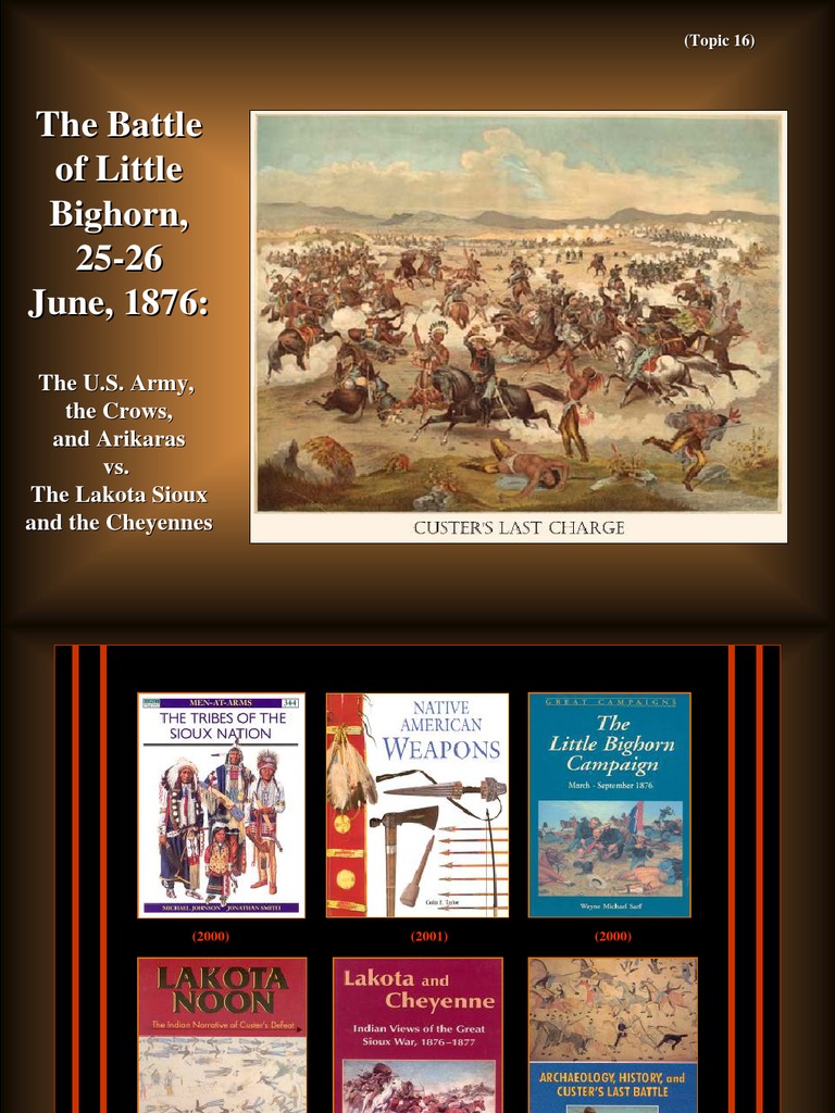 The Battle of Little Big Horn | PDF | Battle Of The Little Bighorn ...