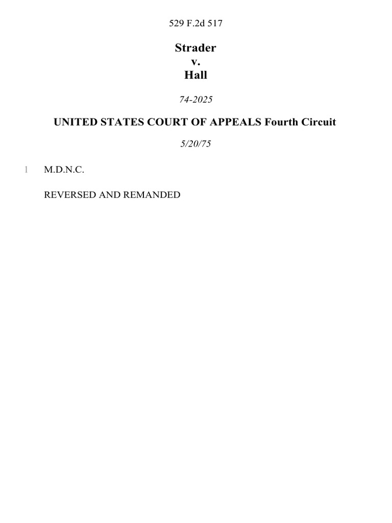 Strader v. Hall, 529 F.2d 517, 4th Cir. (1975) | PDF