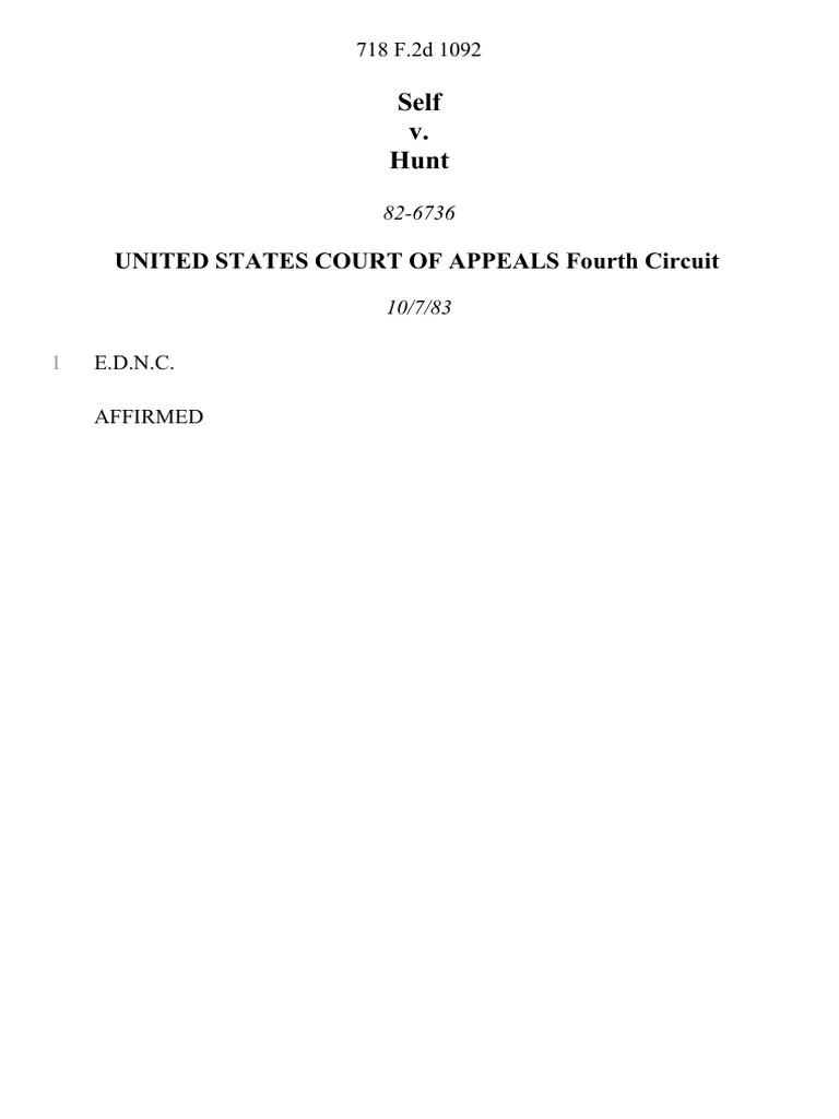 Self v. Hunt, 718 F.2d 1092, 4th Cir. (1983) | PDF Self v. Hunt, 718 F.2d 1092, 4th Cir. (1983) | PDF
