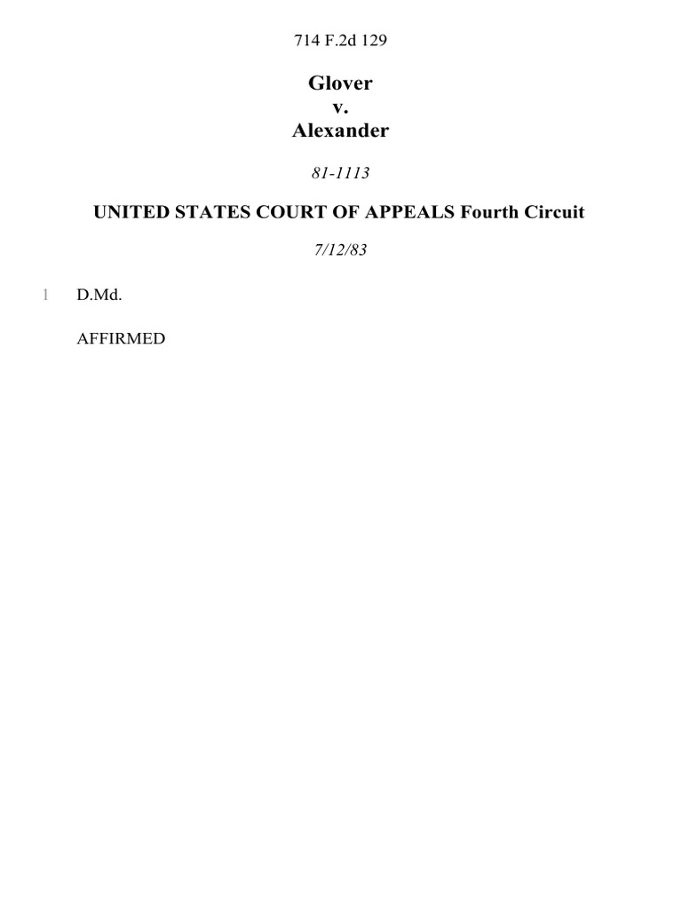 Glover v. Alexander, 714 F.2d 129, 4th Cir. (1983) | PDF