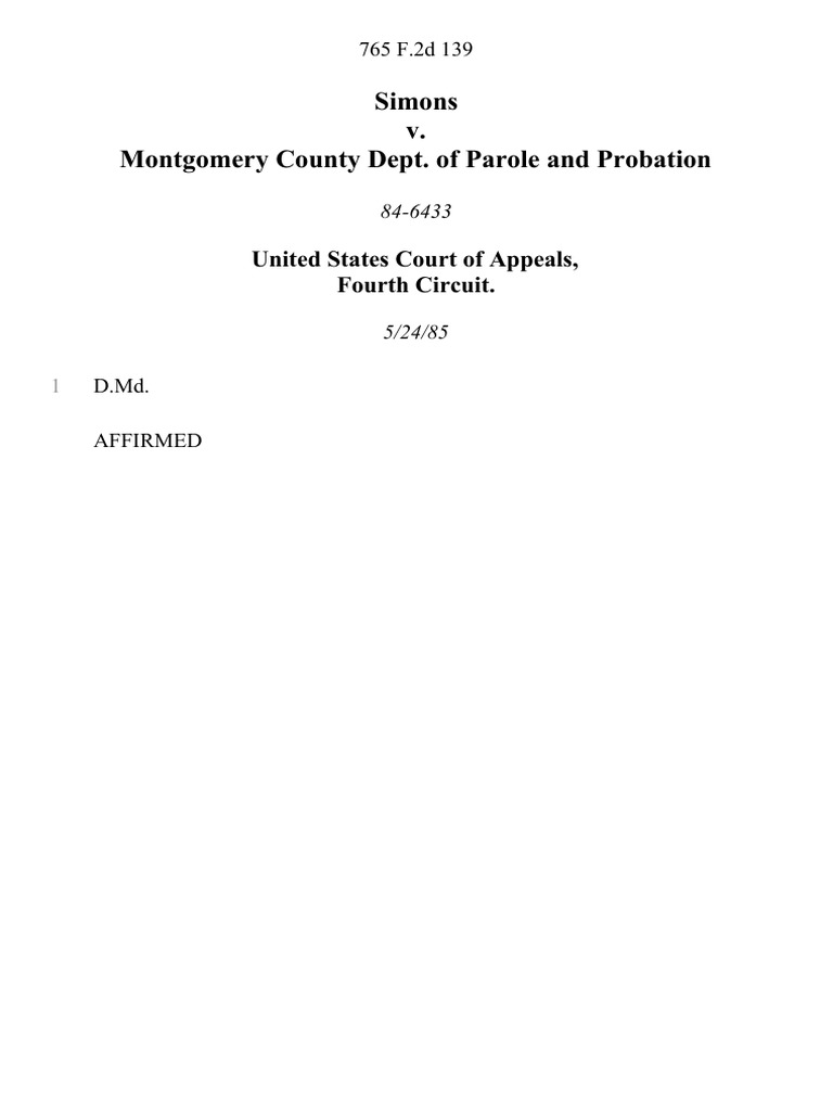 Simons v. Montgomery County Dept. of Parole and Probation, 765 F.2d 139 ...