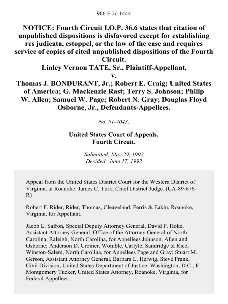 Linley Vernon Tate, Sr. v. Thomas J. Bondurant, Jr. Robert E. Craig ...