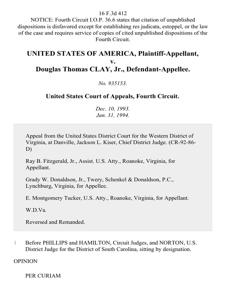 United States v. Douglas Thomas Clay, JR., 16 F.3d 412, 4th Cir. (1994 ...