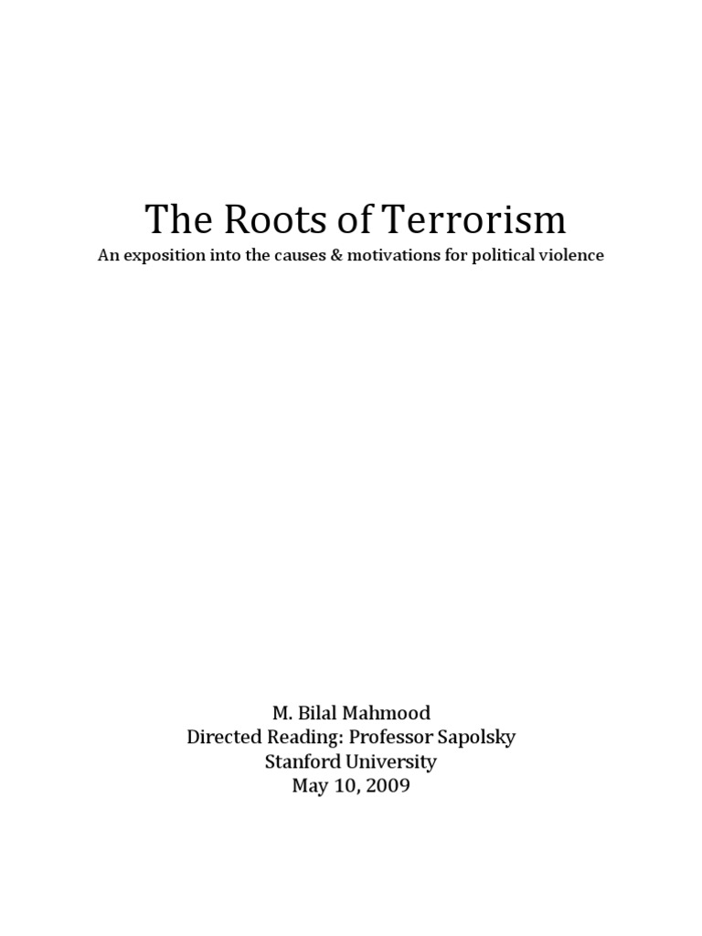 The Roots of Terrorism: An Exposition Into The Causes & Motivations For ...