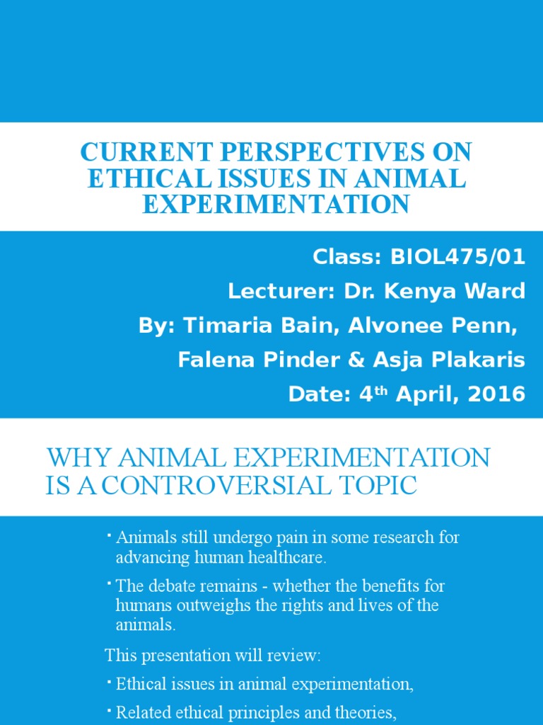 Bioethics Animal Paper Presentation | PDF | Animal Testing | Medical Ethics