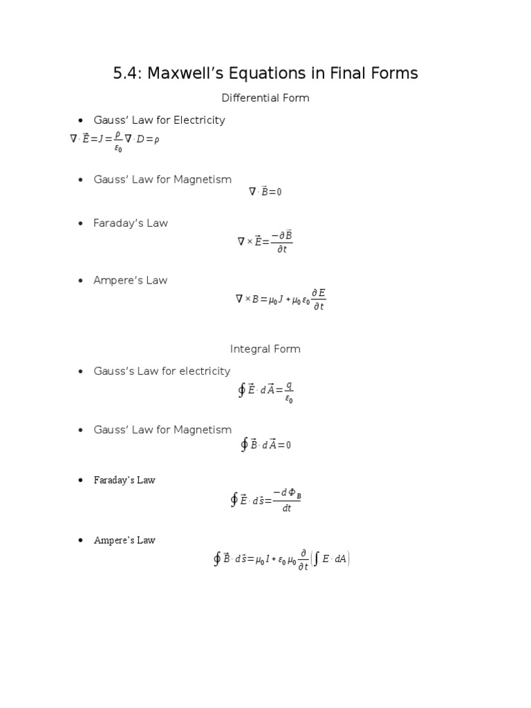 5.4: Maxwell's Equations in Final Forms: Differential Form Gauss' Law ...
