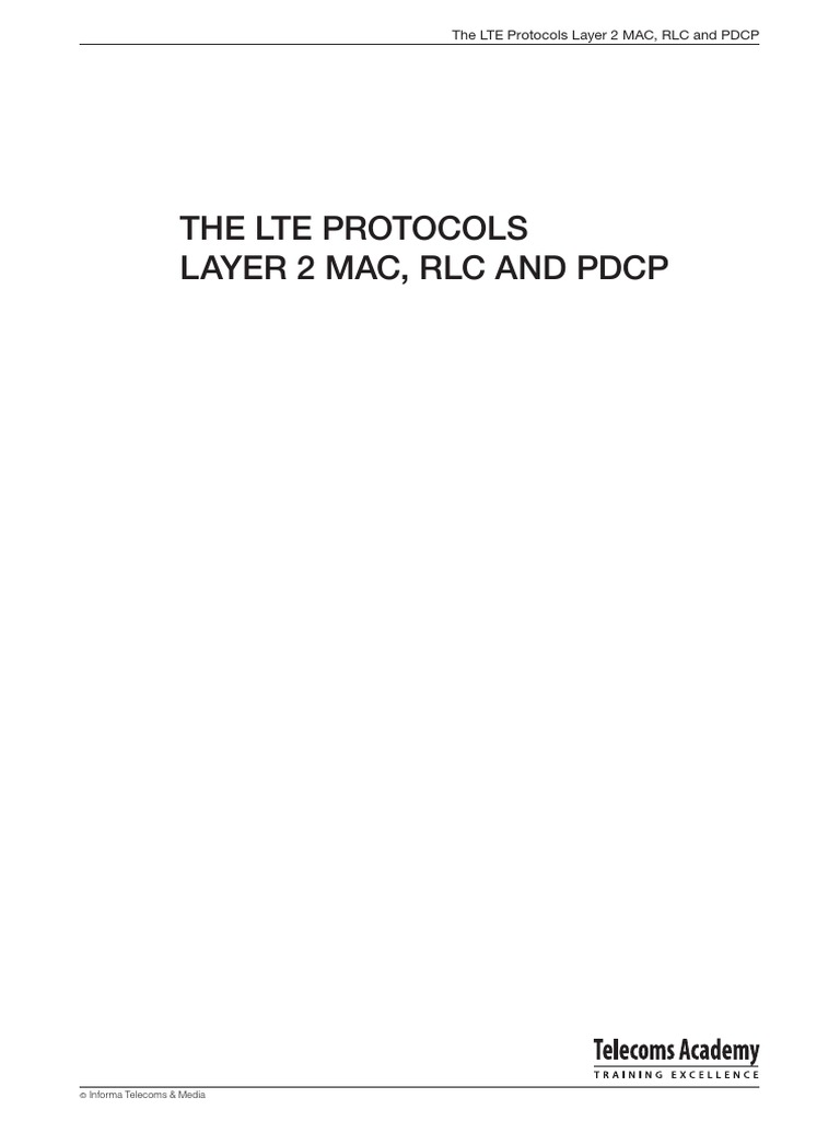 The LTE Protocols Layer 2 MAC, RLC and PDCP | PDF