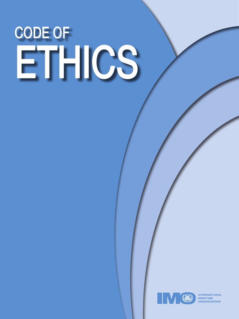 Code of Ethics For IMO Personnel | PDF | Confidentiality | Integrity