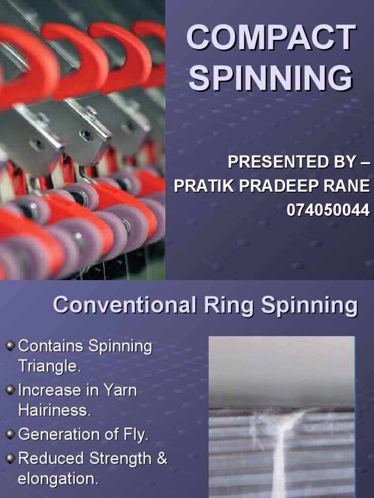 Compact Spinning | PDF | Spinning (Textiles) | Yarn