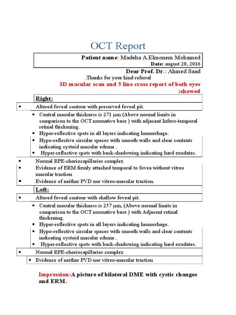 OCT Report: Patient Name: Madeha A.Elmonem Mohamed Dear Prof. DR ...
