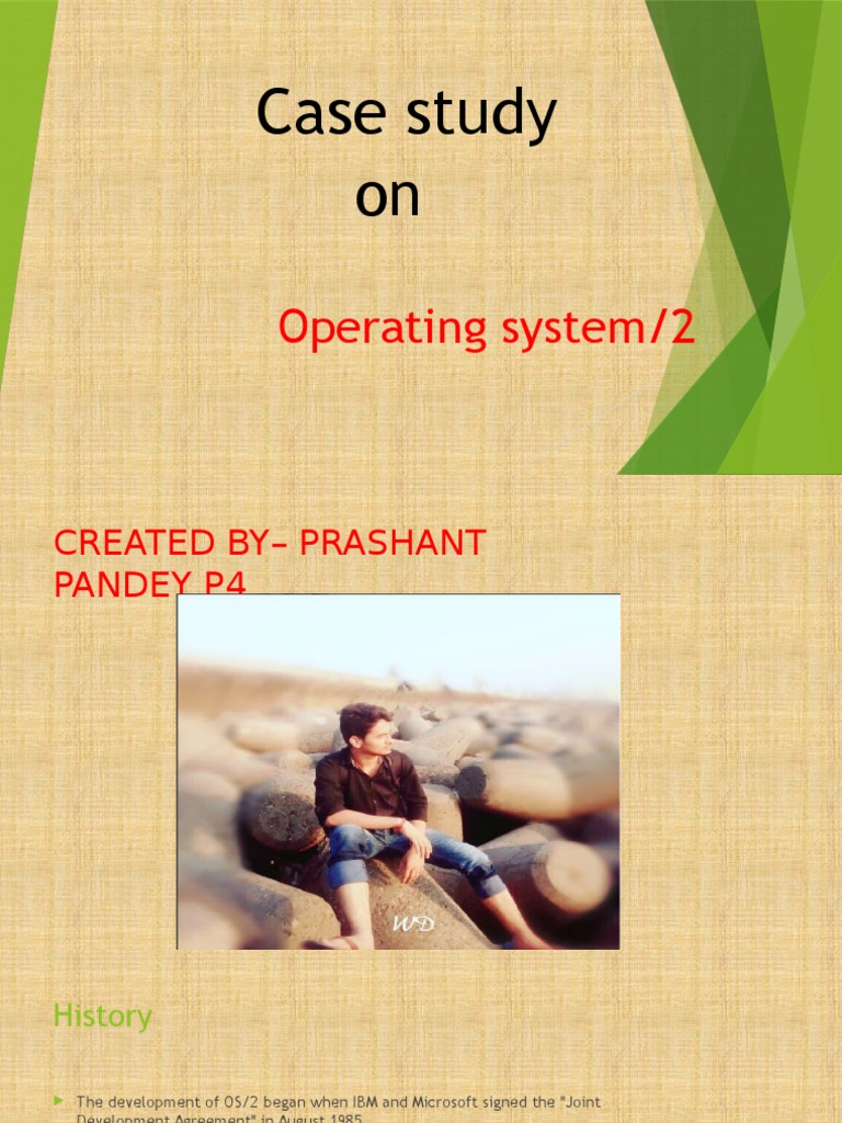 Case Study On: Operating System/2 | PDF | Operating System | Graphical ...