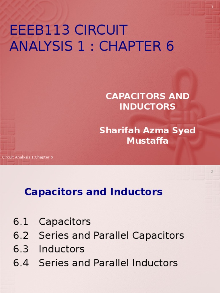 Eeeb113 Circuit Analysis 1: Chapter 6: Capacitors and Inductors Sharifah Azma Syed Mustaffa ...