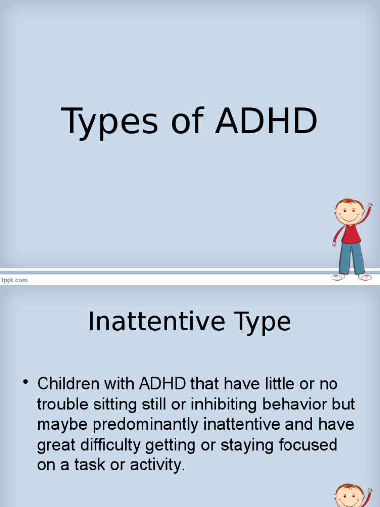 Types of Adhd | PDF | Attention Deficit Hyperactivity Disorder | Cognition