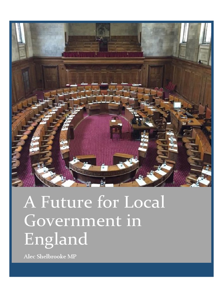Future of Local Government Reform in England | PDF | Mayor | Local ...