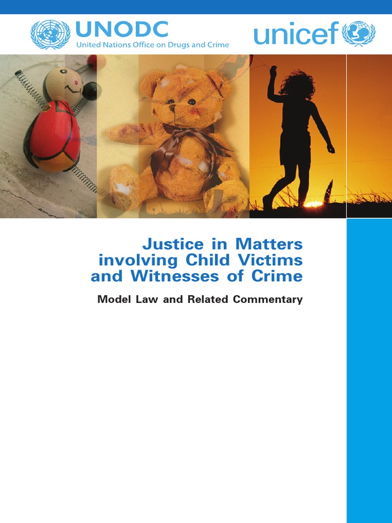 UN Model Law Guidelines On Justice in Matters Involving Child Victims ...
