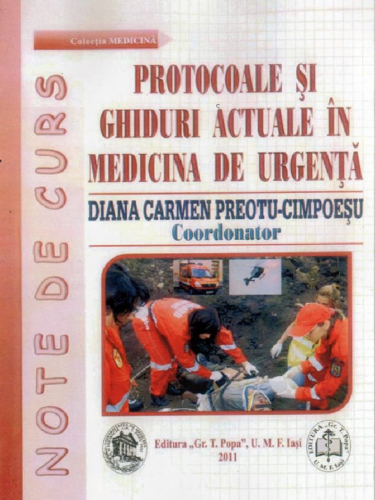 Protocoale Si Ghiduri Actuale in Medicina de Urgenta - D. Cimpoesu (Iasi, 2011) | PDF