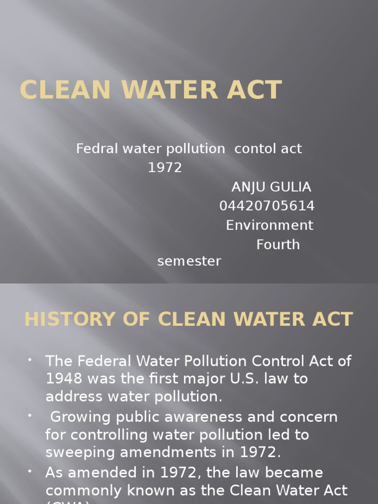 Clean Water Act: Fedral Water Pollution Contol Act 1972 Anju Gulia ...