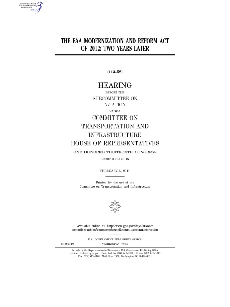 House Hearing, 113TH Congress - The Faa Modernization and Reform Act of ...