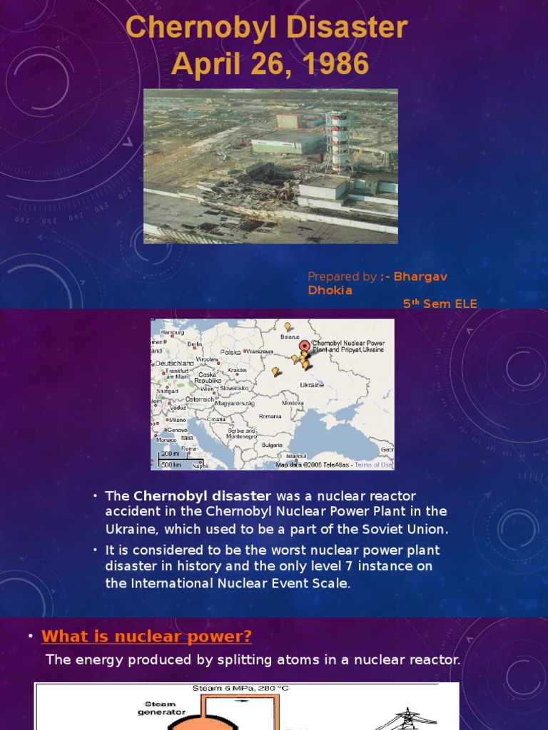 Chernobyl Disaster April 26 1986 Prepared By Bhargav Download Free