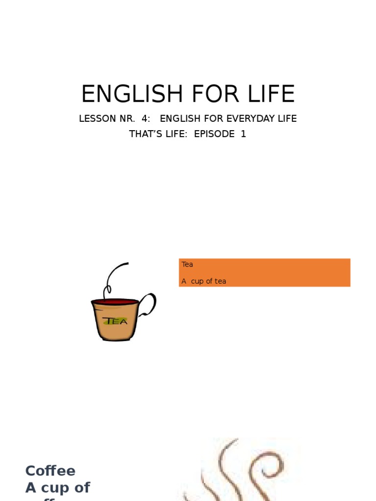 Lesson Nr. 4: English For Everyday Life That'S Life: Episode 1 | PDF