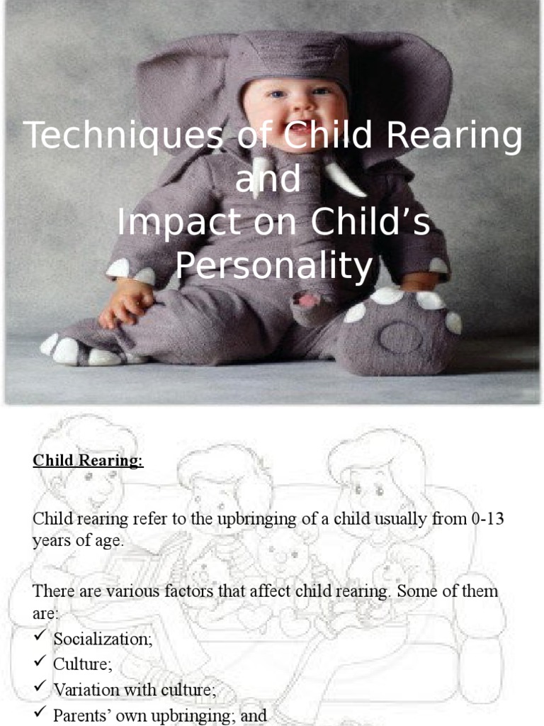 Techniques of Child Rearing and Impact On Child's Personality | PDF ...