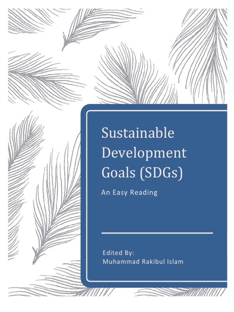 Sustainable Development Goals - An Easy Reading | PDF | Sustainability ...