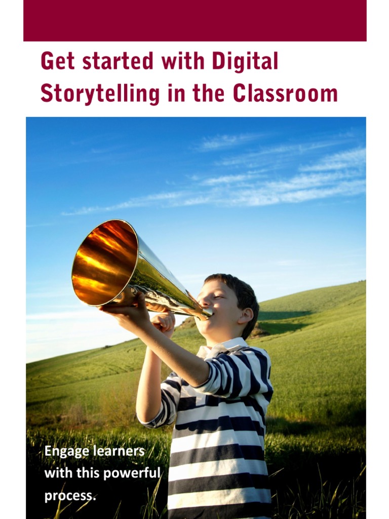 Digital Storytelling in The Classroom | PDF | Storytelling ...