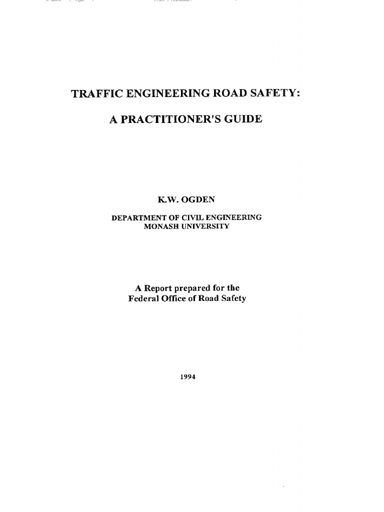 Traffic Engineering Road Safety - A Practitioner's Guide Kw. Ogden ...