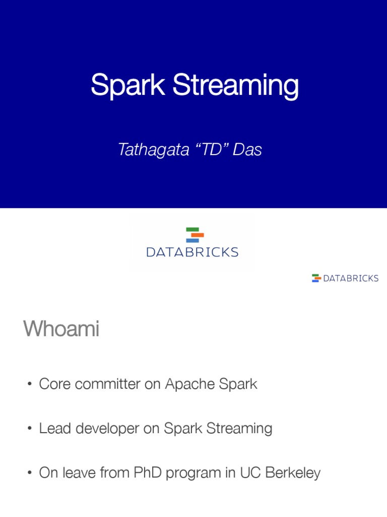 Apache Spark Streaming Presentation | PDF | Apache Spark | Computing ...