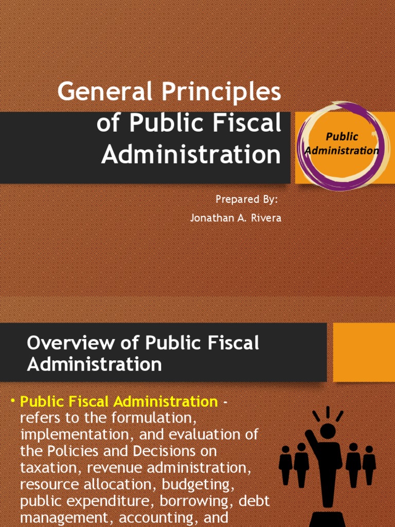 Principles of Public Fiscal Administration | PDF | Fiscal Policy ...
