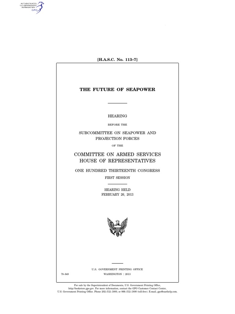 HOUSE HEARING, 113TH CONGRESS - (H.A.S.C. No. 113-7) THE FUTURE OF ...