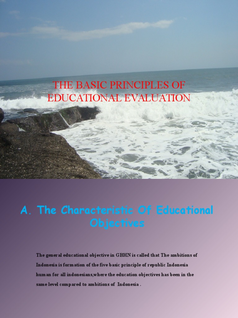 The Basic Principles of Educational Evaluation | PDF | Educational ...