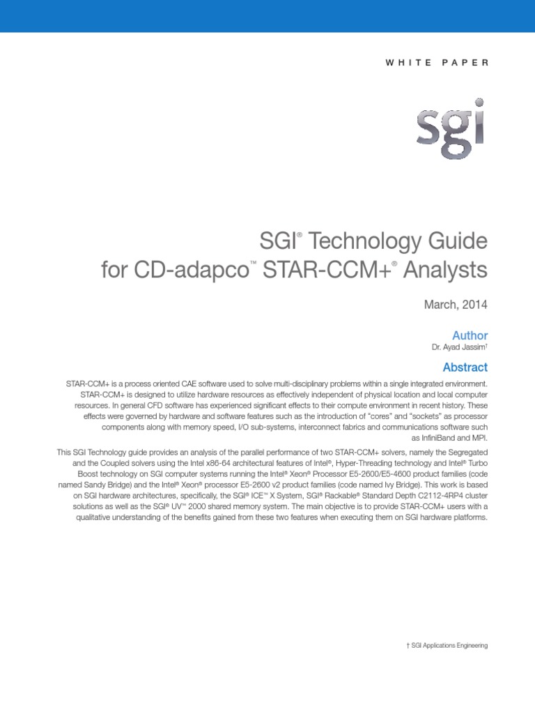 SGI Technology Guide For CD-adapco Star-Ccm+ Analysts: March, 2014 | PDF | Multi Core Processor ...