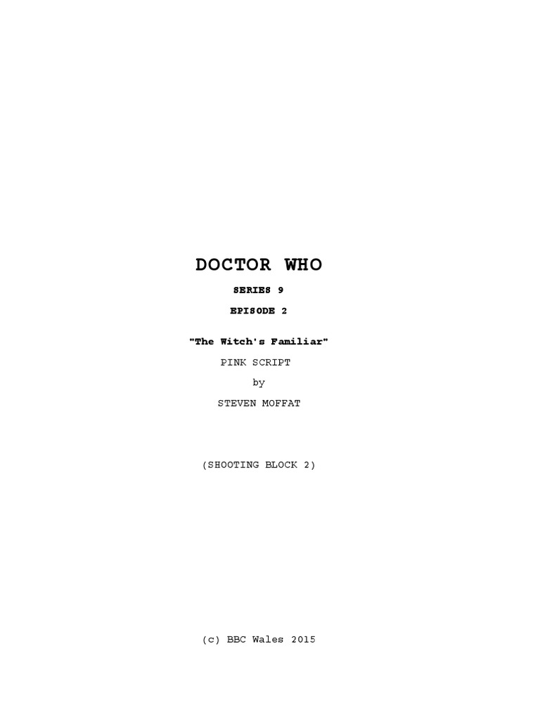 Doctor Who Series 9: The Witch's Familiar (Shooting Script) | PDF | The ...