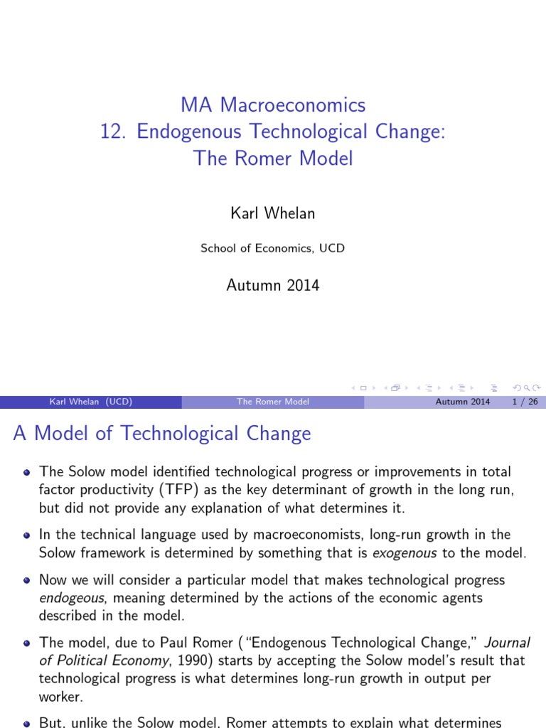 Whelan - Endogenous Technological Change. The Romer Model. School of ...