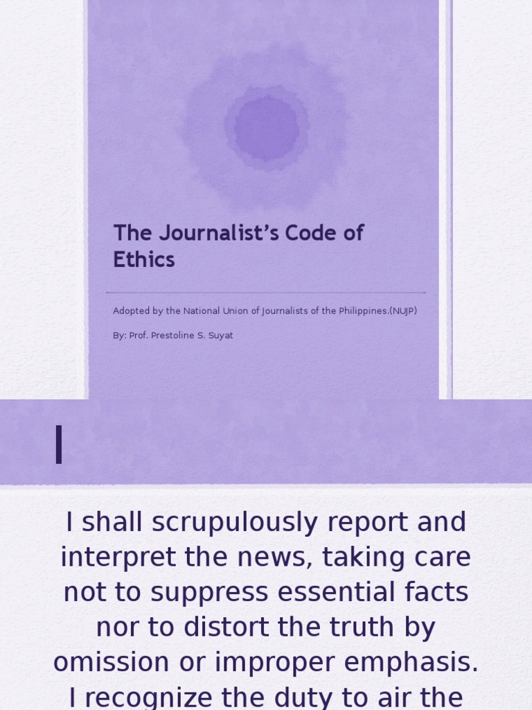 Journalists Code of Ethics | PDF | Journalism | Crime & Violence