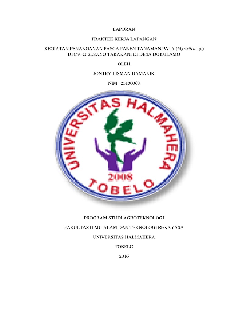 Laporan PKL "Pasca Panen Tanaman Pala Di CV.O'sesano Tarakani Desa ...