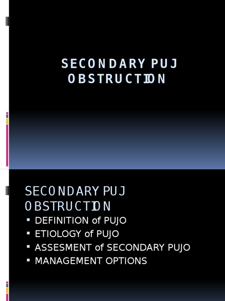 Secondary PUJ Obstruction Management | PDF | Kidney | Medical Specialties