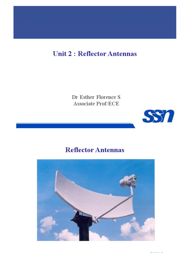 Unit 2: Reflector Antennas: DR Esther Florence S Associate Prof/ECE | PDF