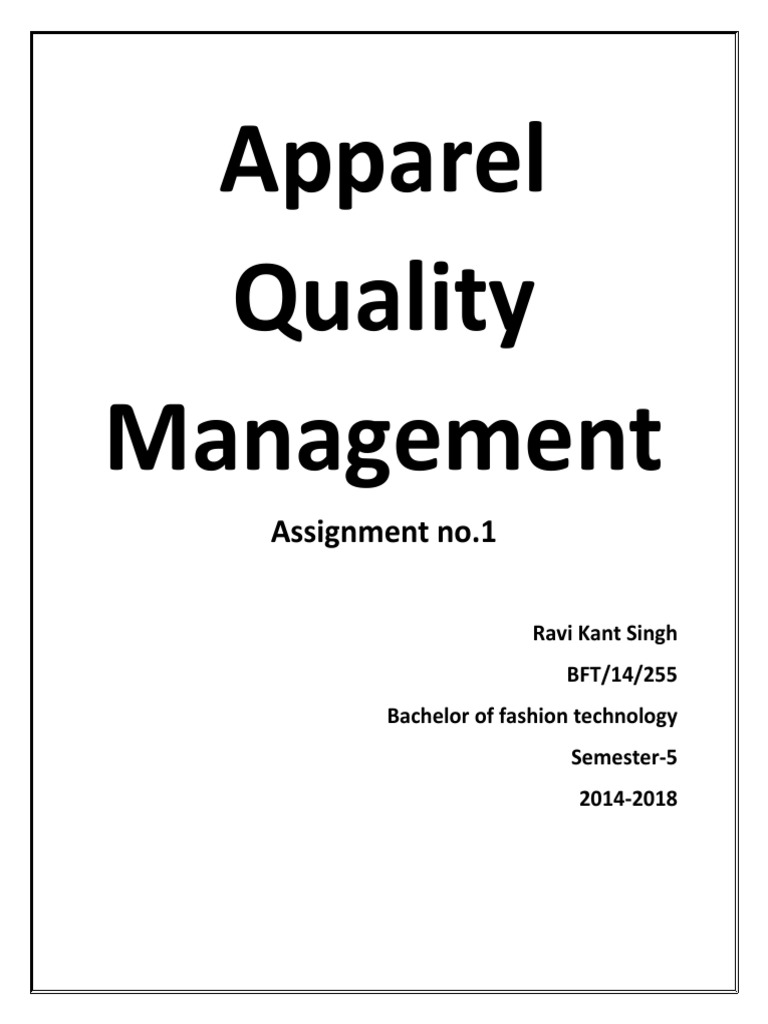 Apparel Quality Management: Assignment No.1 | PDF | Clothing | Textiles
