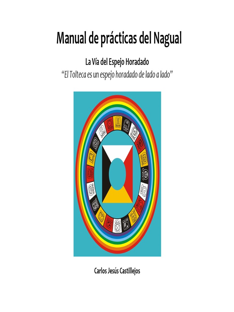 Manual Tolteca: Prácticas del Nagual | PDF | Percepción | Ligero