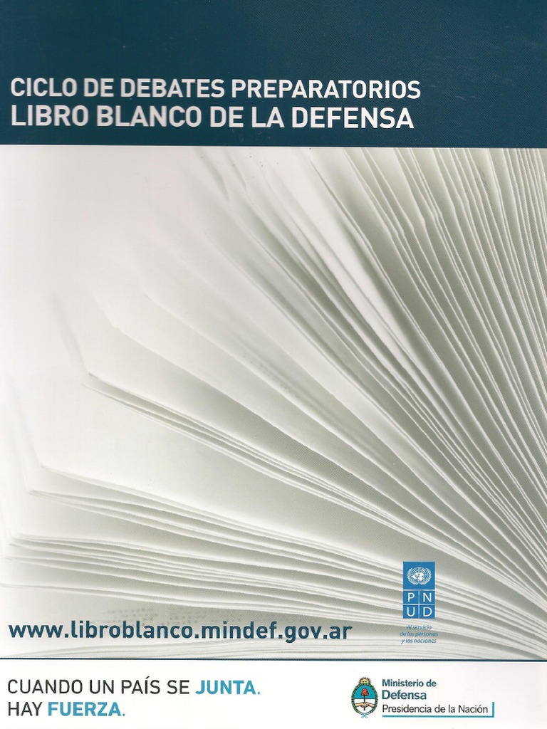 Ciclo de Debates 2015-Libro Blanco de La Defensa PDF | PDF | Democracia ... Ciclo de Debates 2015-Libro Blanco de La Defensa PDF | PDF | Democracia ...