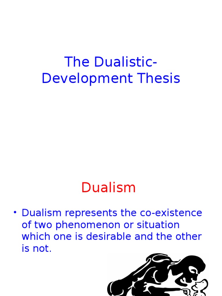 Dualistic-Development Thesis Explained | PDF | Social Science