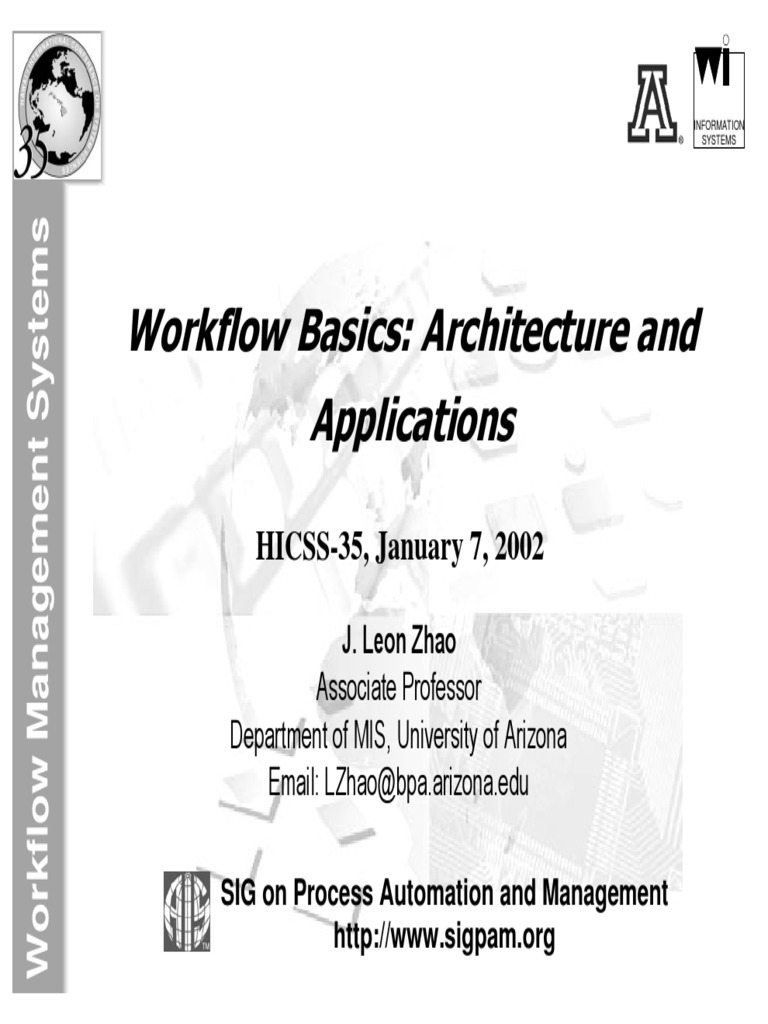 Workflow Basics: Architecture and Applications: HICSS-35, January 7 ...