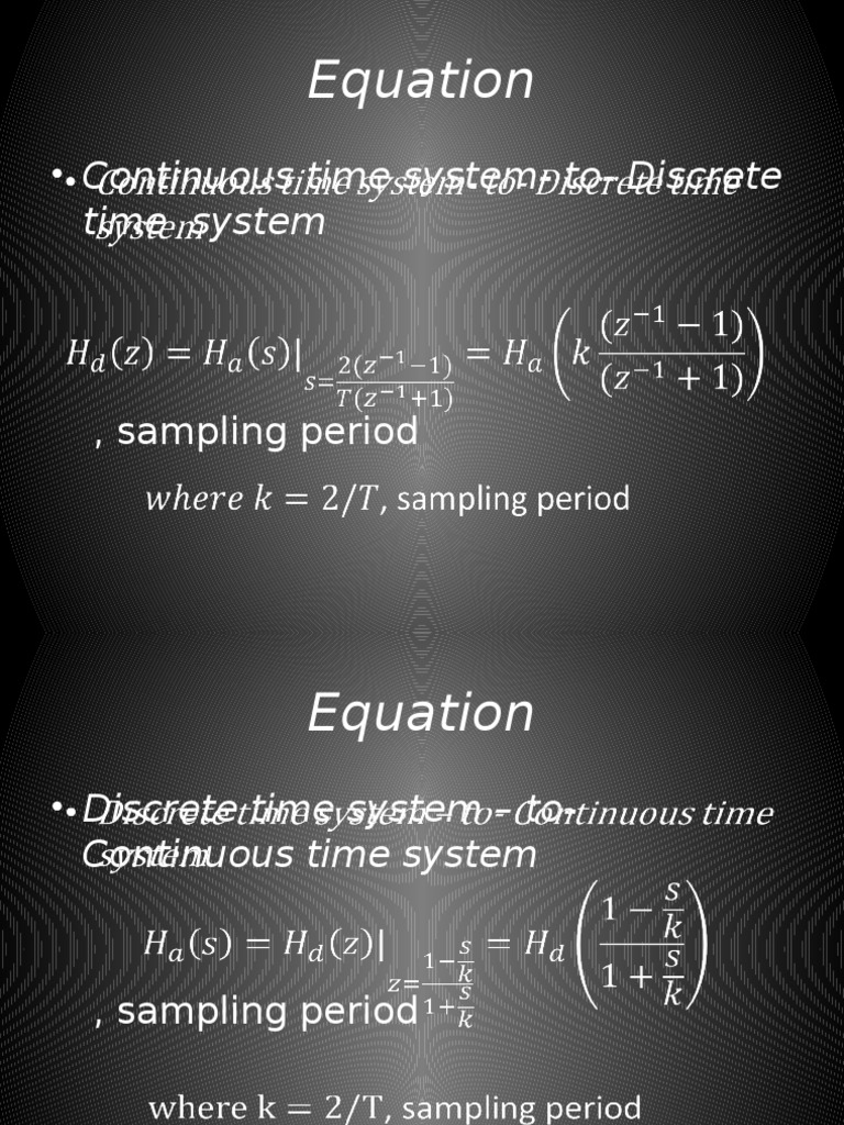 Equation: - Continuous Time System-To - Discrete | PDF