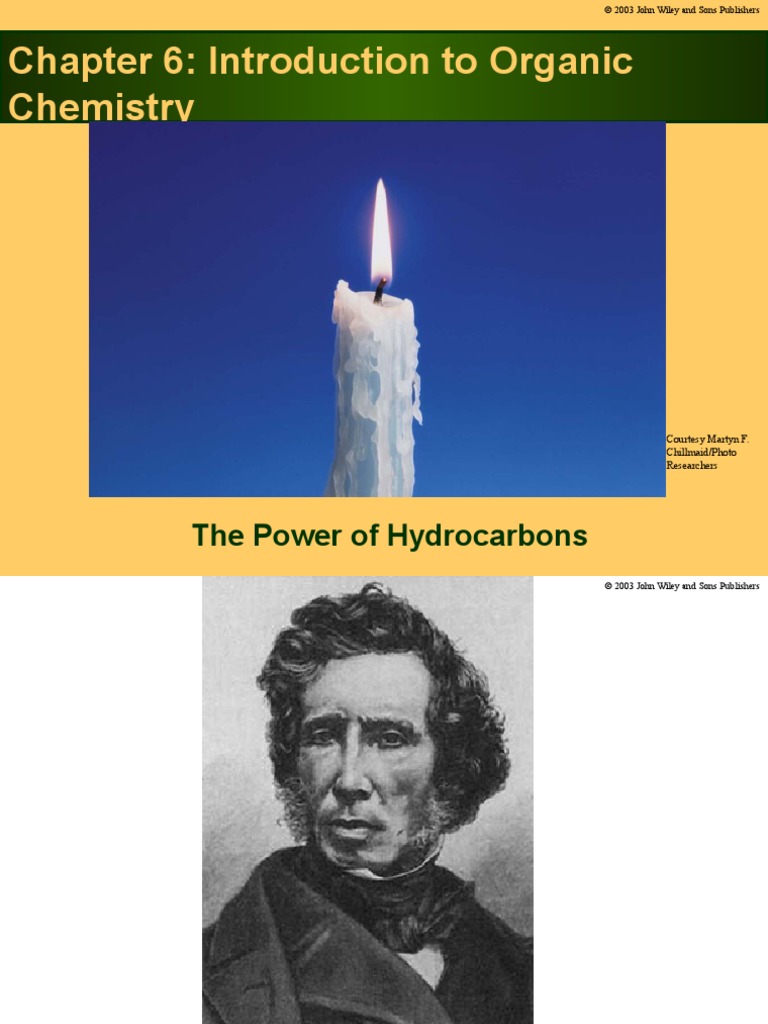 Chapter 6: Introduction To Organic Chemistry: The Power of Hydrocarbons ...