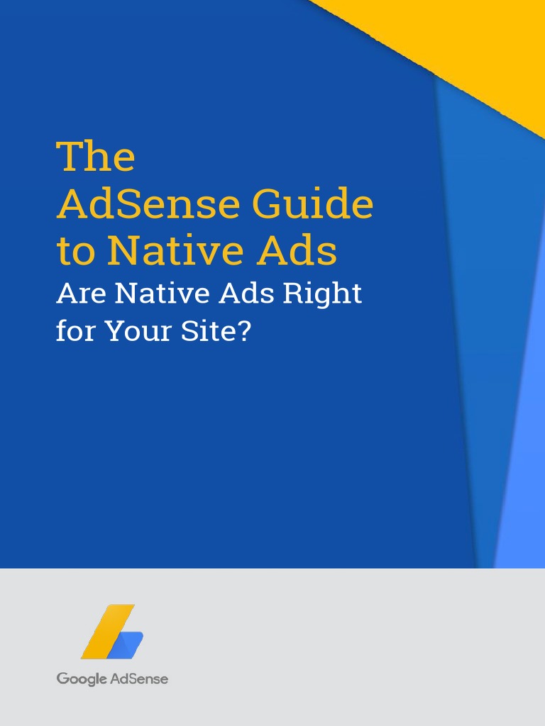 Ad Sense Native Ads Guide | PDF | Advertising | Ad Sense