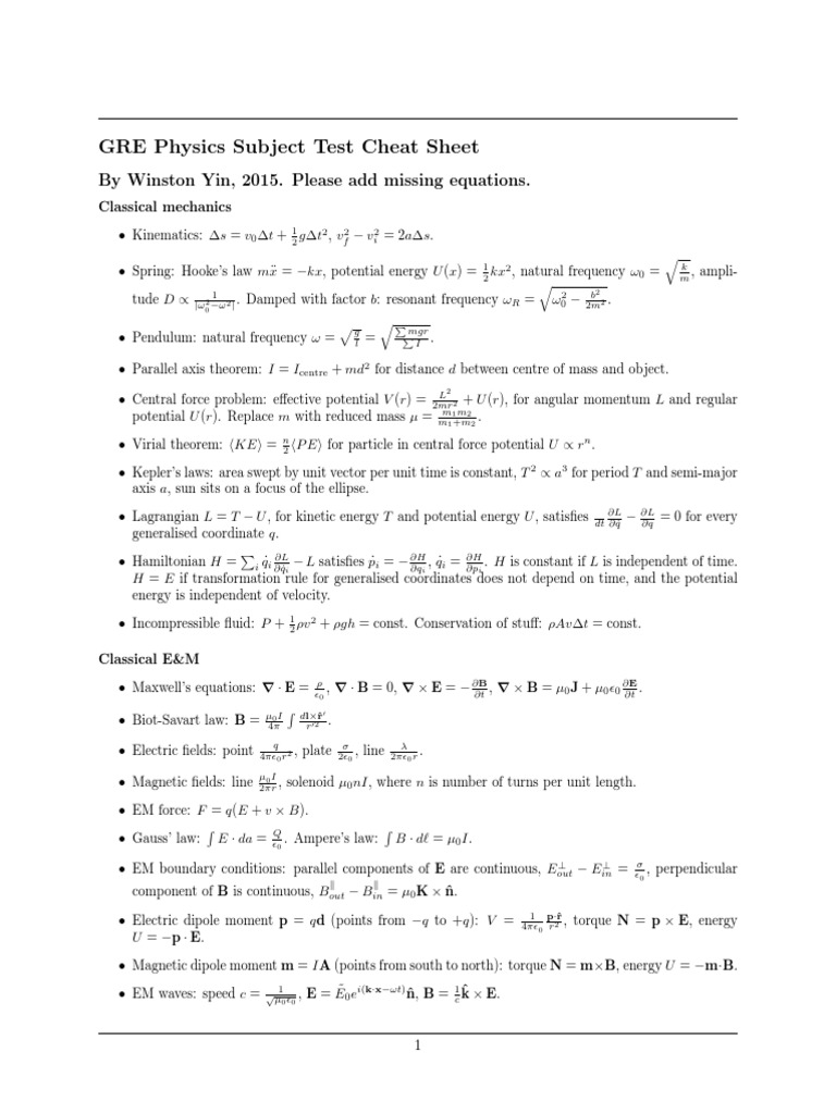 GRE Physics Subject Test Cheat Sheet: By Winston Yin, 2015. Please add ...