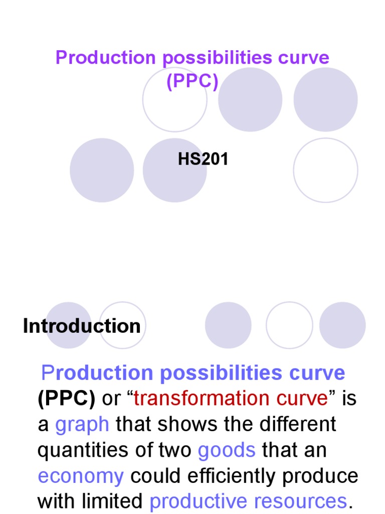 Production Possibilities Curve (PPC) | PDF | Economic Theories ...